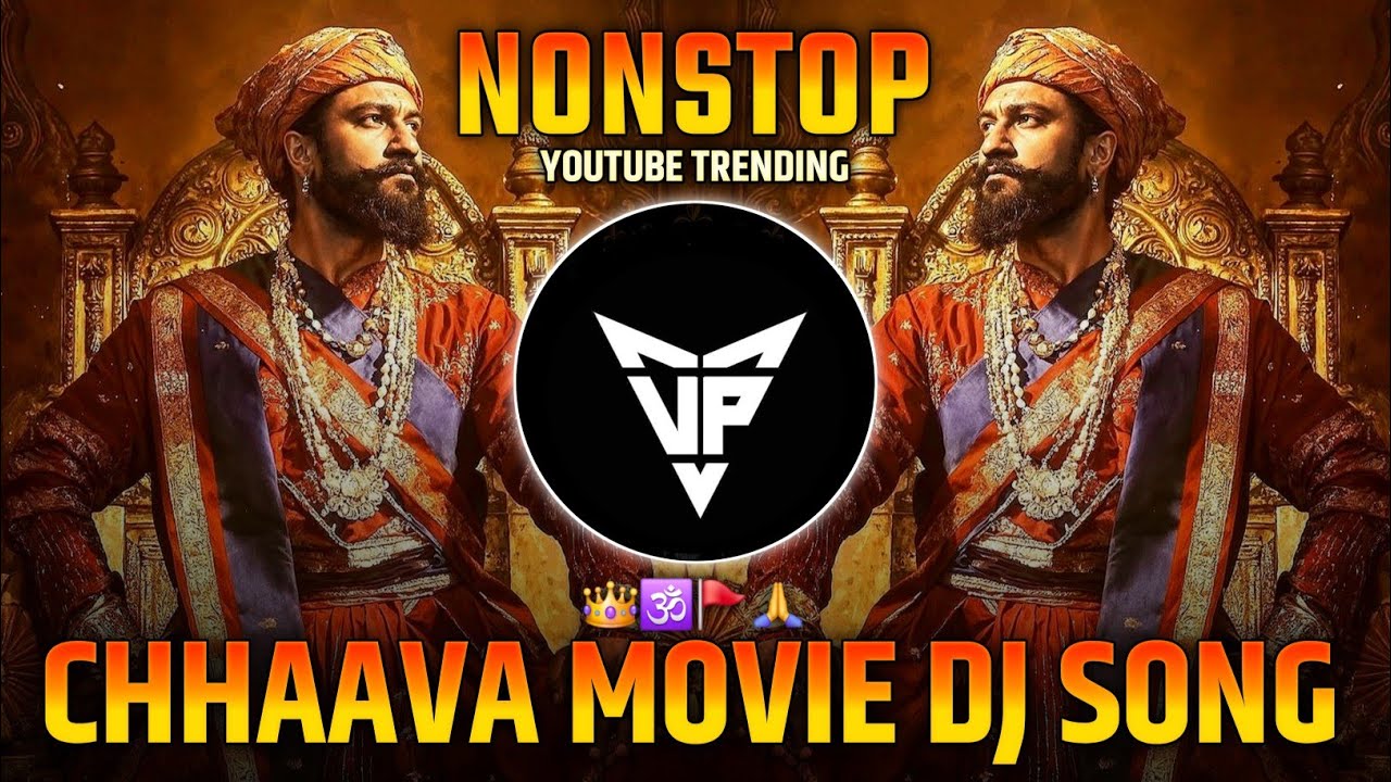 Chhaava | Aaya Re Toofan | Sambhaji Maharaj |Chava Movie Dj Song chava ...