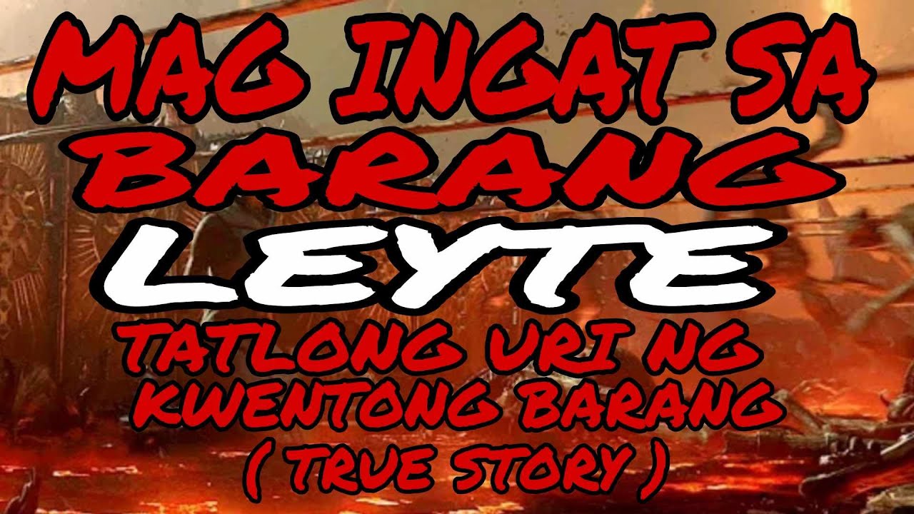 MAG INGAT SA BARANG TATLONG URI NG KWENTONG BARANG ( TRUE STORY ) - YouTube