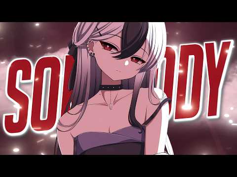 Nightcore - Be Somebody (Female Version) (Lyrics)