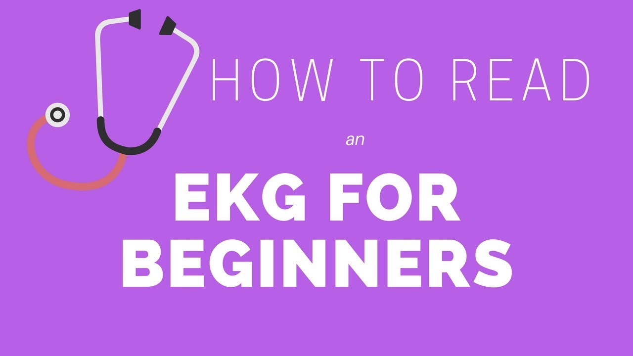 How to Read an EKG - ECG Reading Beginner's Guide - YouTube