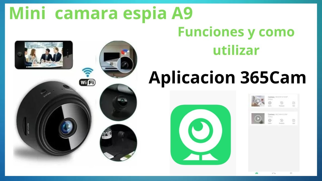 Mini Cámara Espia A9 App 365Cam Funciones y Como Utilizar - YouTube
