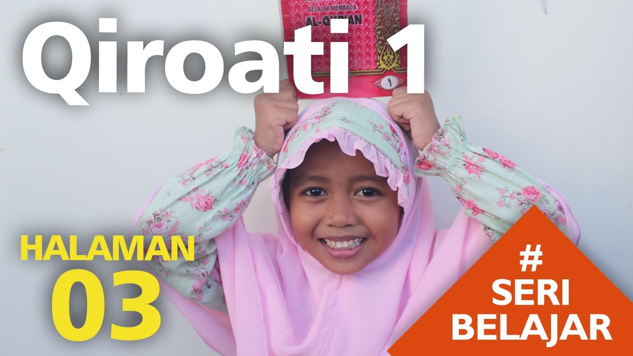 QIROATI JILID 1 - HALAMAN 3 #SeriBelajar - YouTube