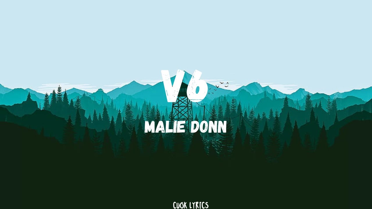 Malie Donn - V6 (Lyrics) - YouTube