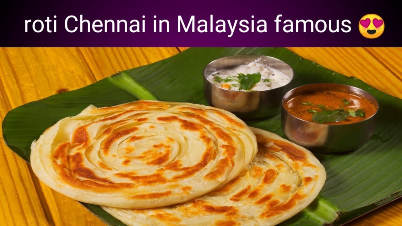 roti chenai famous in Malaysia - YouTube