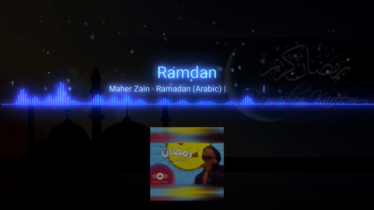 Maher Zain - Ramadan (Arabic) | ماهر زين - رمضان | Official Music Video ...