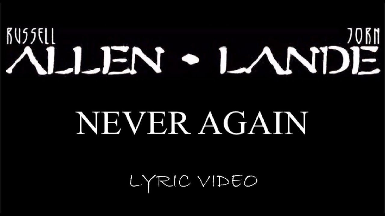 Allen & Lande - Never Again - 2010 - Lyric Video - YouTube
