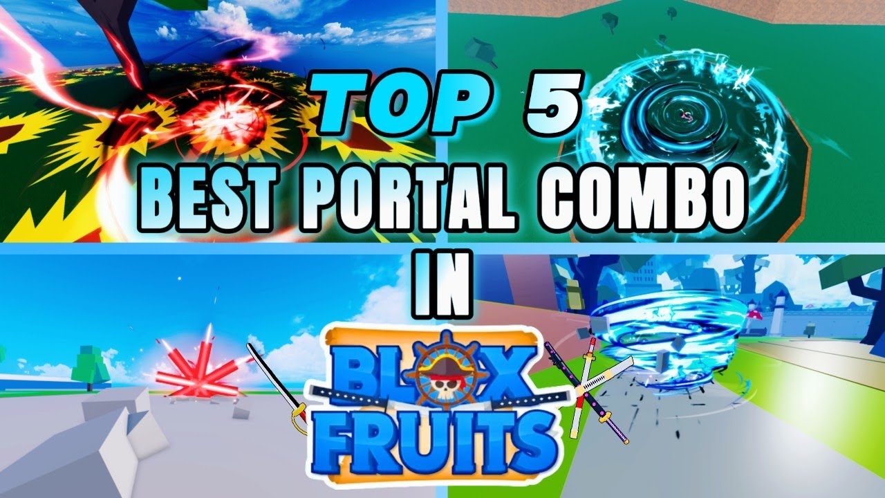 TOP 5 BEST PORTAL COMBO in Blox Fruits - YouTube