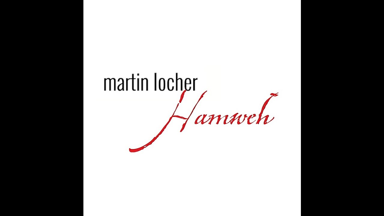 Martin Locher - "Hamweh" (Teaser) - YouTube