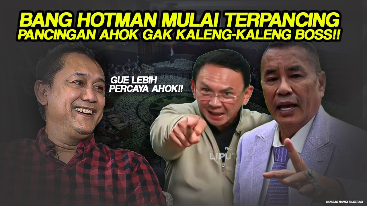 SEMUA KEPANASAN!!PANCINGAN AHOK GAK KALENG-KALENG BOSS,SEKELAS BANG ...