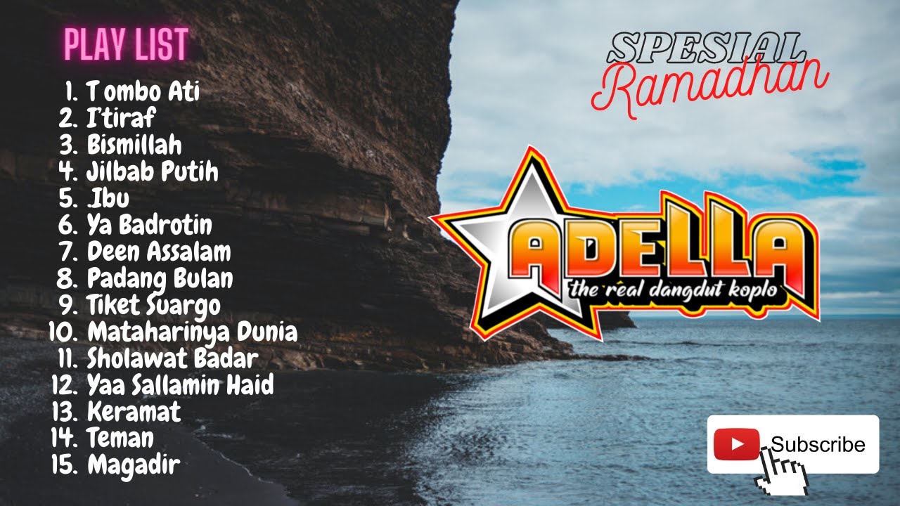 ADELLA SHOLAWAT DANGDUT KOPLO SPESIAL RAMADHAN FULL ALBUM 2021 || TANPA ...