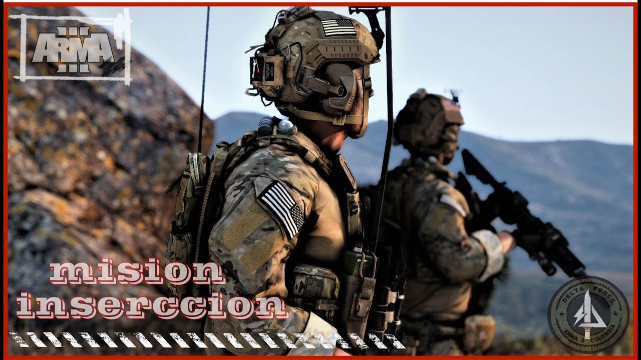 MISION: INSERCCION DELTA FORCE ARMA 3 COLOMBIA - YouTube