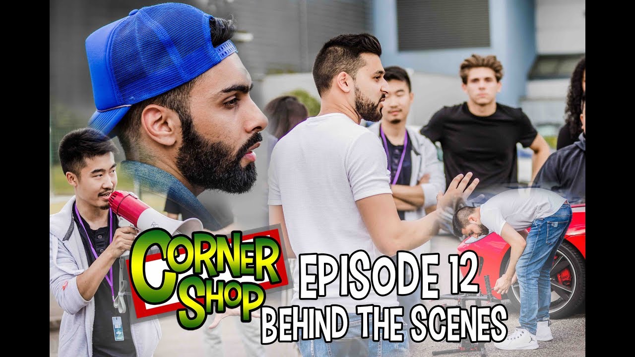 CORNER SHOP | EPISODE 12 [Behind The Scenes] - YouTube
