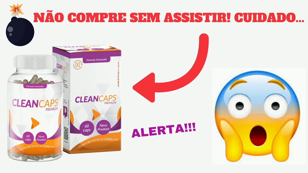 Clean Caps funciona mesmo? Clean Caps funciona? Clean Caps Bula valor e ...