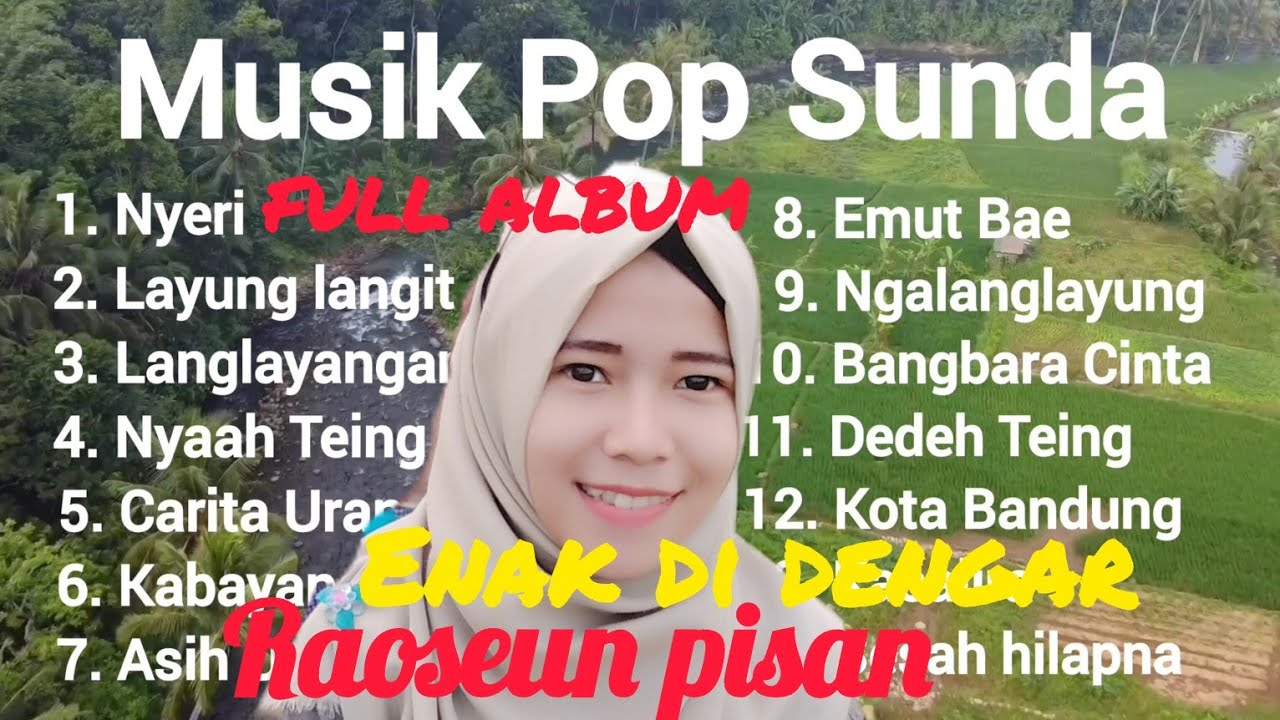 Musik Pop Sunda full Album Banyak Di Cari Enak Di Putar Setiap Hari ...