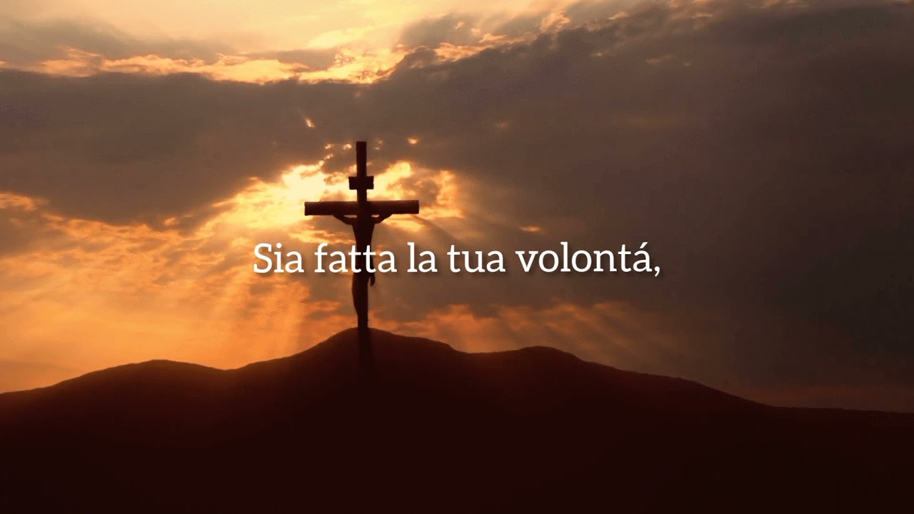 The Lord's Prayer - Padre Nostro (Italian) - YouTube