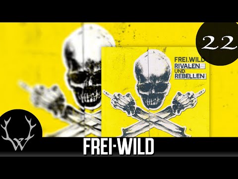 Frei.Wild - In 8 Minuten um die Welt ‘Rivalen und Rebellen‘ Album