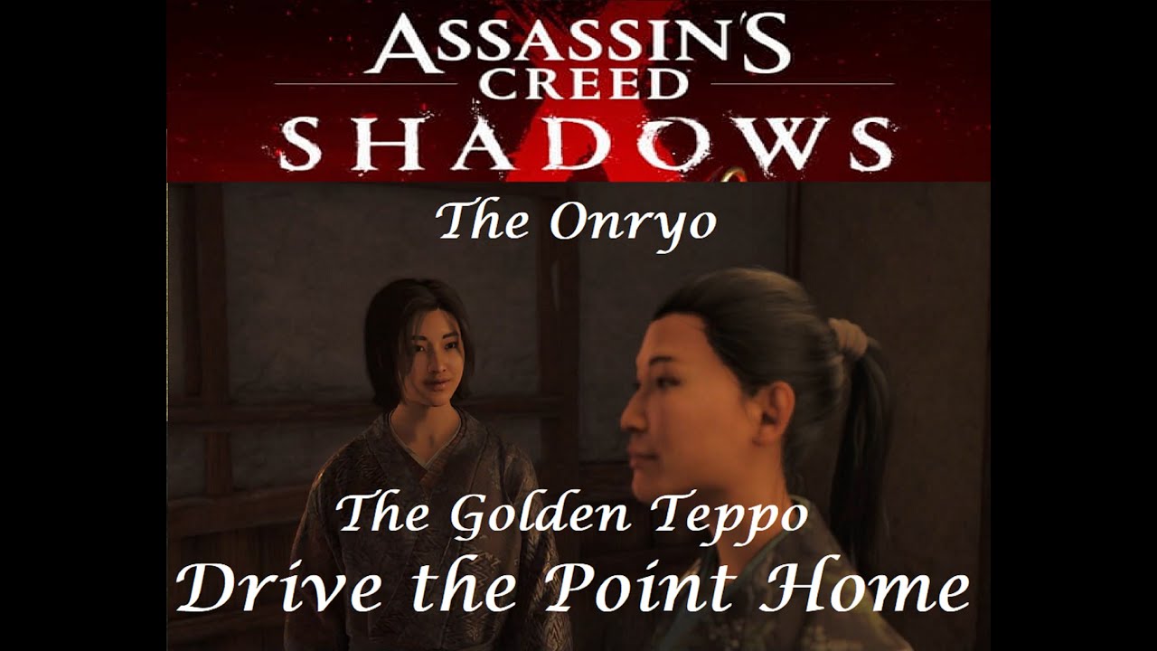 Assassin's Creed Shadows: The Onryo: The Golden Teppo - Drive the Point ...
