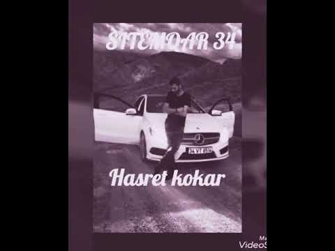 SITEMQAR 34 ( HASRET KOKAR ) YENI DUYGUSAL SLOW SARKI
