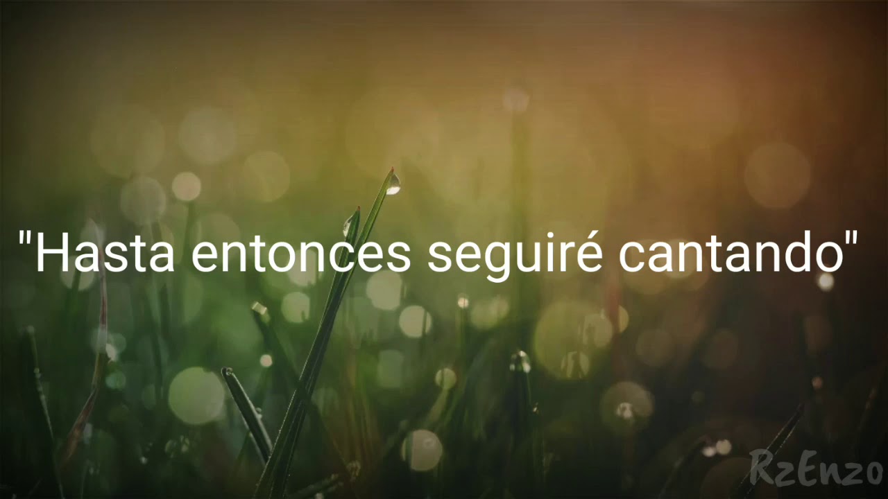 HASTA ENTONCES SEGUIRÉ CANTANDO / PISTA - YouTube