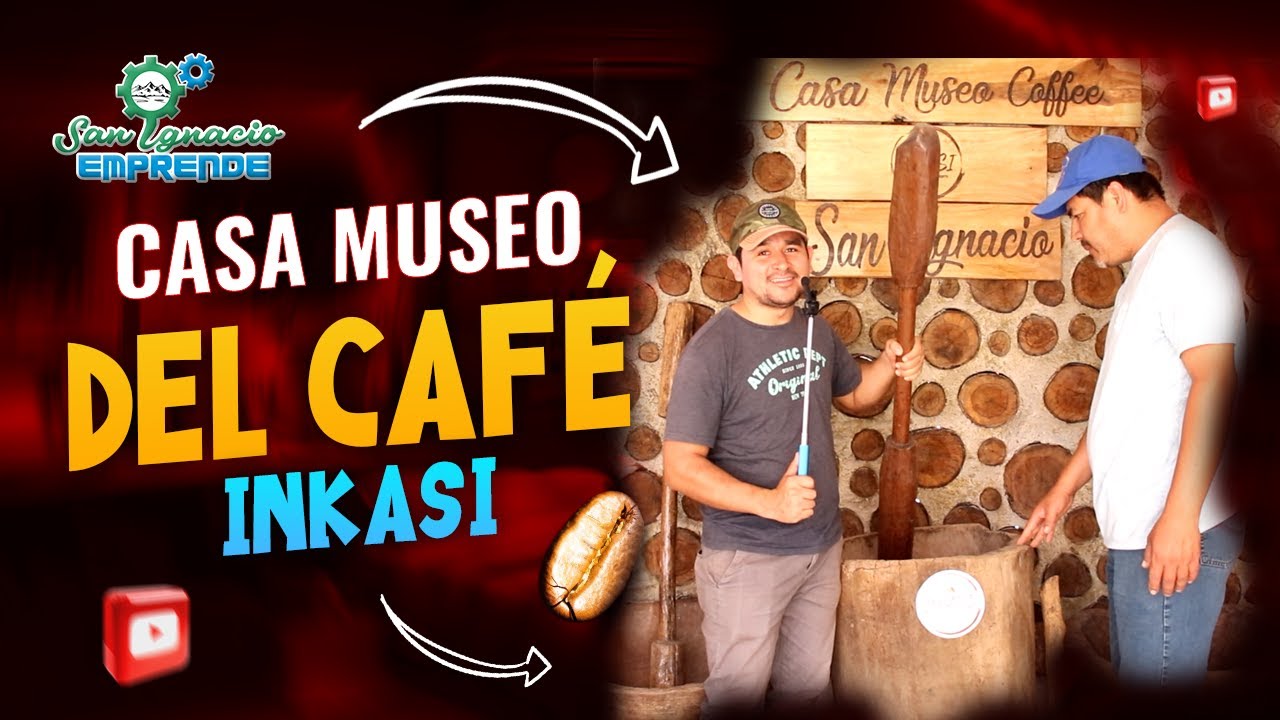 🎞REPORTAJE |☕ Casa Museo del CAFÉ "Inkasi" 🇵🇪 - YouTube