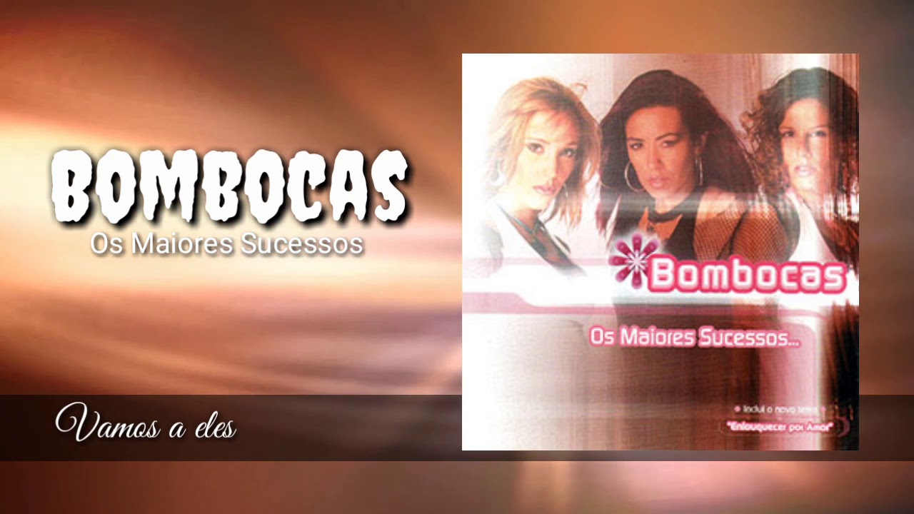 Bombocas - Vamos a eles - YouTube