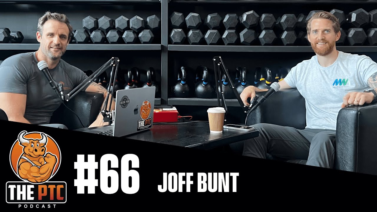 Joff Bunt - Movement Wins - Ep 66 - The PTC Podcast - YouTube