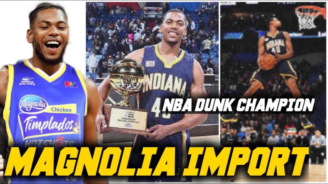 PBA NEWS Magnolia kumuha ng NBA SLAM DUNK CHAMPION at NBA VETERAN na ...