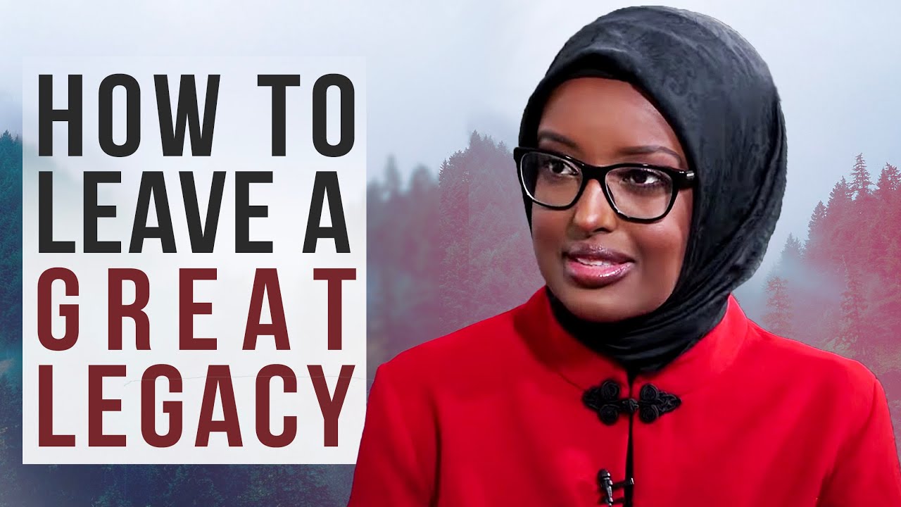 How To Leave A Great Legacy Mimuna Mohamed YouTube how-to-leave-a-great-legacy-mimuna-mohamed-youtube