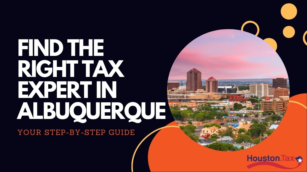 Find the Right Tax Expert in Albuquerque: Your Step-by-Step Guide - YouTube