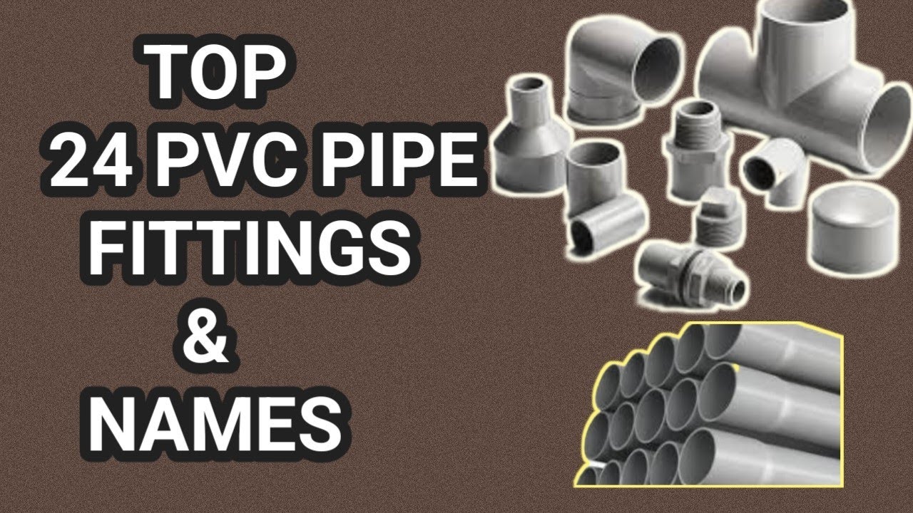 Pvc Pipe Fittings And Name Top24 Pvc Fitting Plumbing Work malnad Elc pvc-pipe-fittings-and-name-top24-pvc-fitting-plumbing-work-malnad-elc