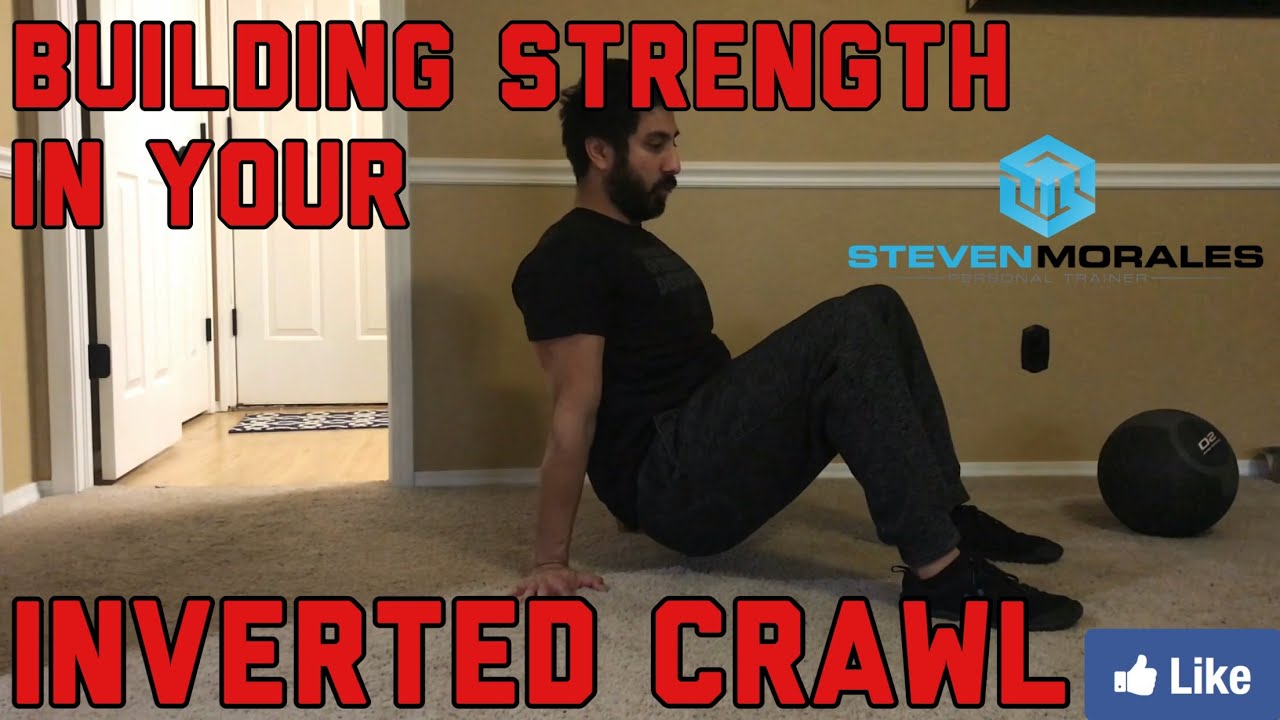 Building Strength in Your Inverted Crawl (Crab Walk) - YouTube