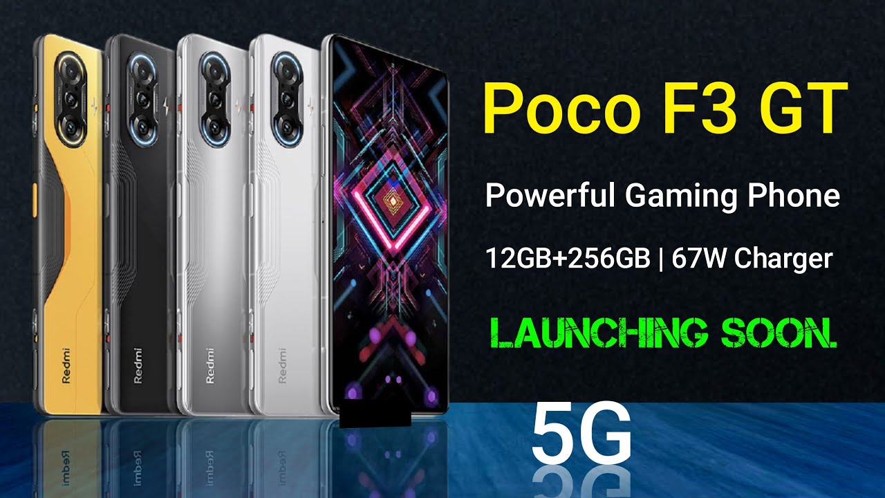 Poco F3 GT 5G Real Gaming Phone | 12GB+256GB, 67W Charger | Full Specs ...