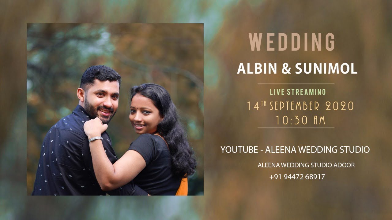 WEDDING CEREMONY. ALBIN + SUNIMOL. 14-09-2020. 10:30 AM. ALEENA WEDDING ...