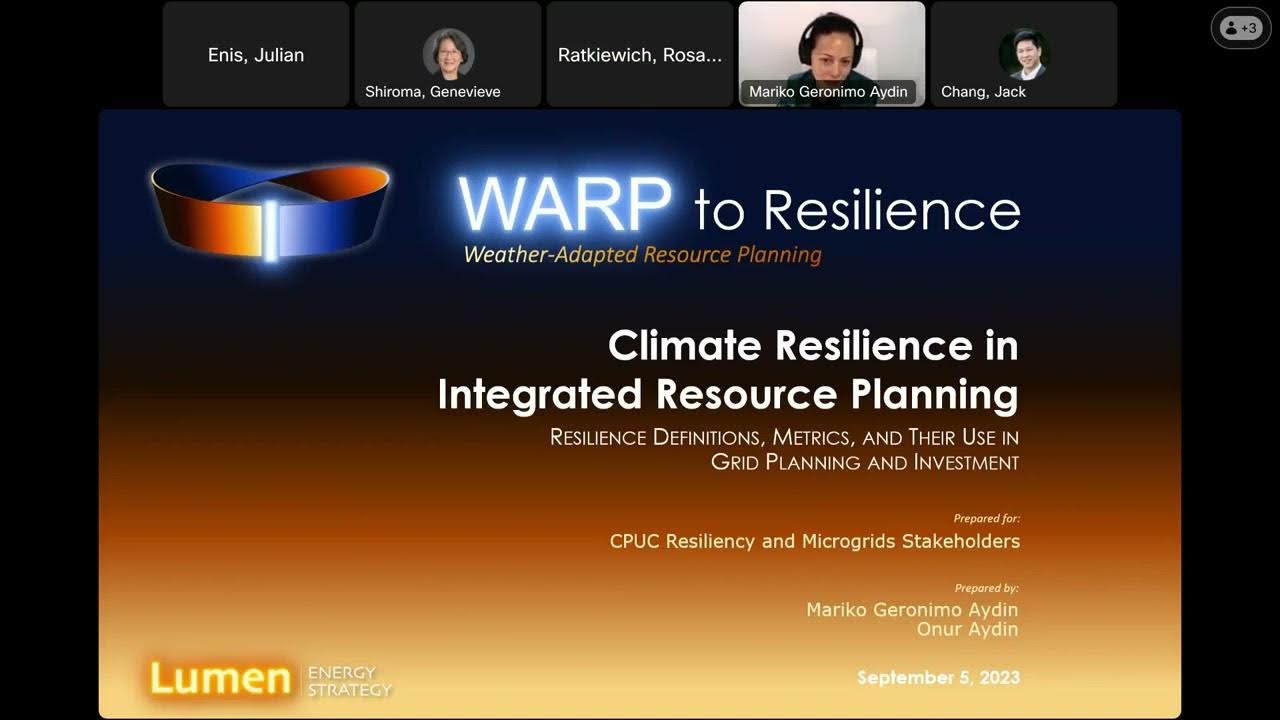 CPUC Energy Division Workshop on Resilience Standards and Grid Resilience Planning (Sept. 5 ...