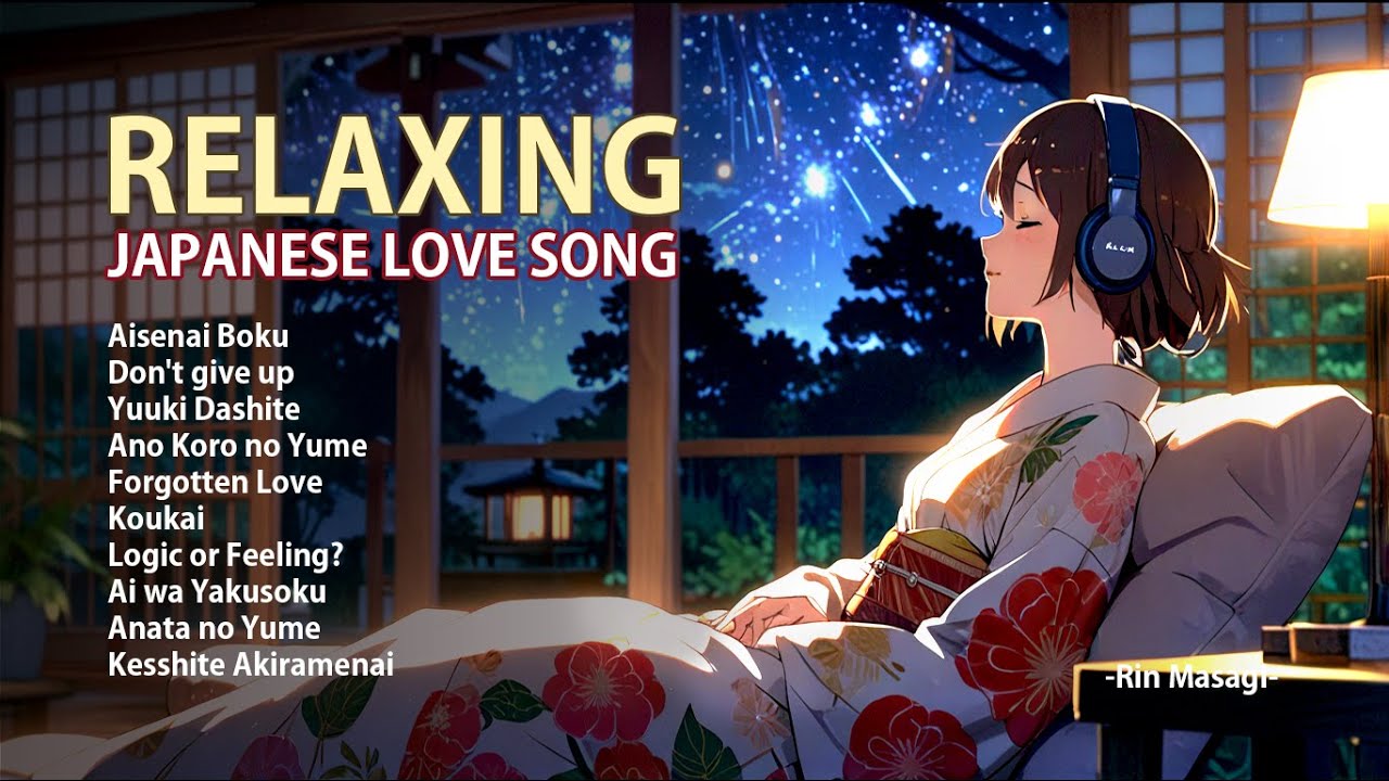 [Relaxing Night Music] Japanese Emotional Love Song | Playlist for ...