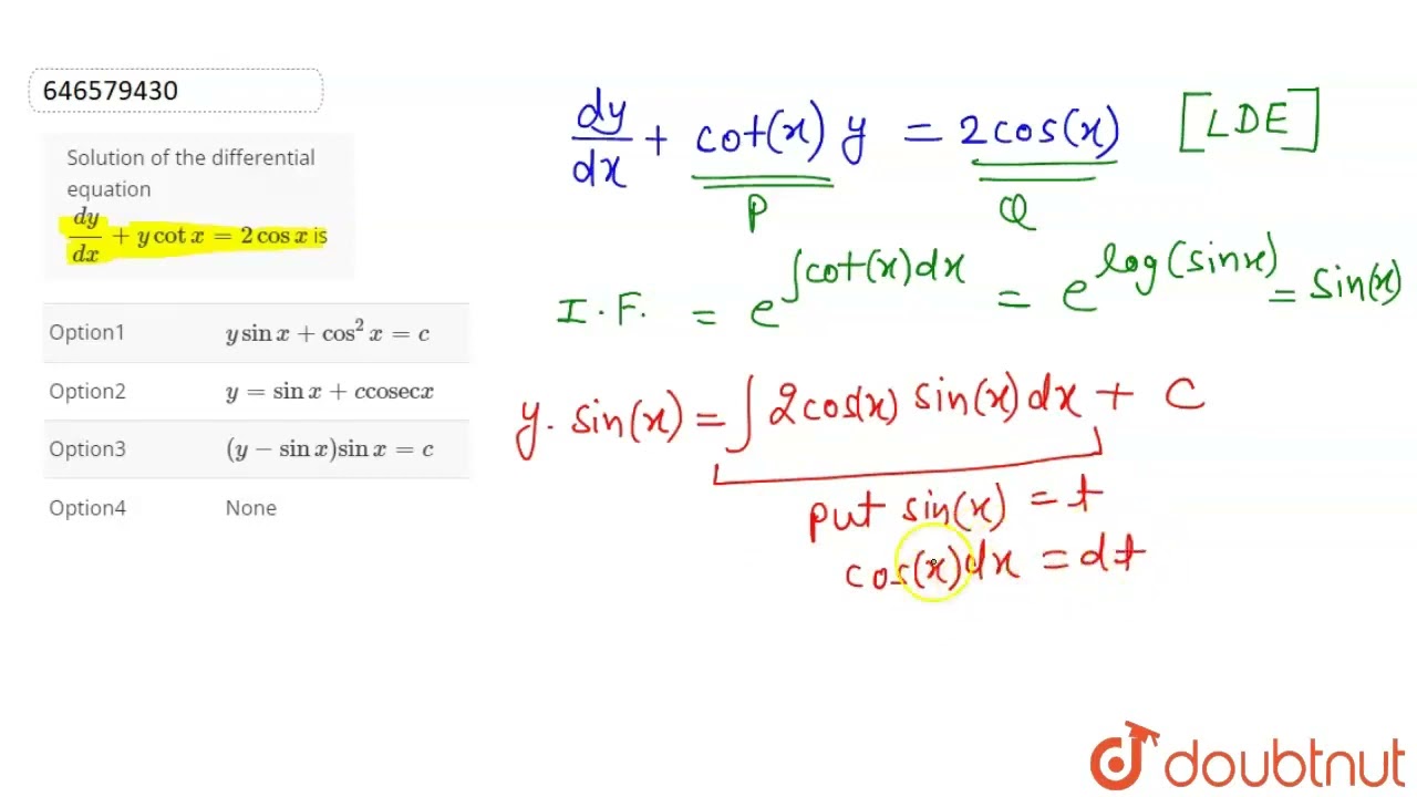 Solution Of The Differential Equation dy dx y Cot X 2 Cos X Is Solution Of The Differential Equation dy dx y Cot X 2 Cos X Is