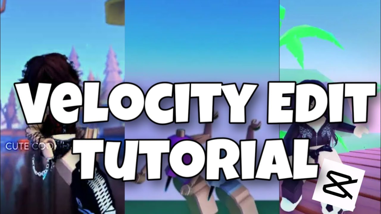 Velocity Edit Tutorial*Capcut* - YouTube