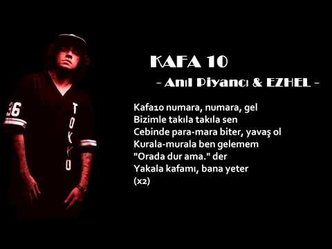 Kafa 10 - Ezhel & Anıl Piyancı