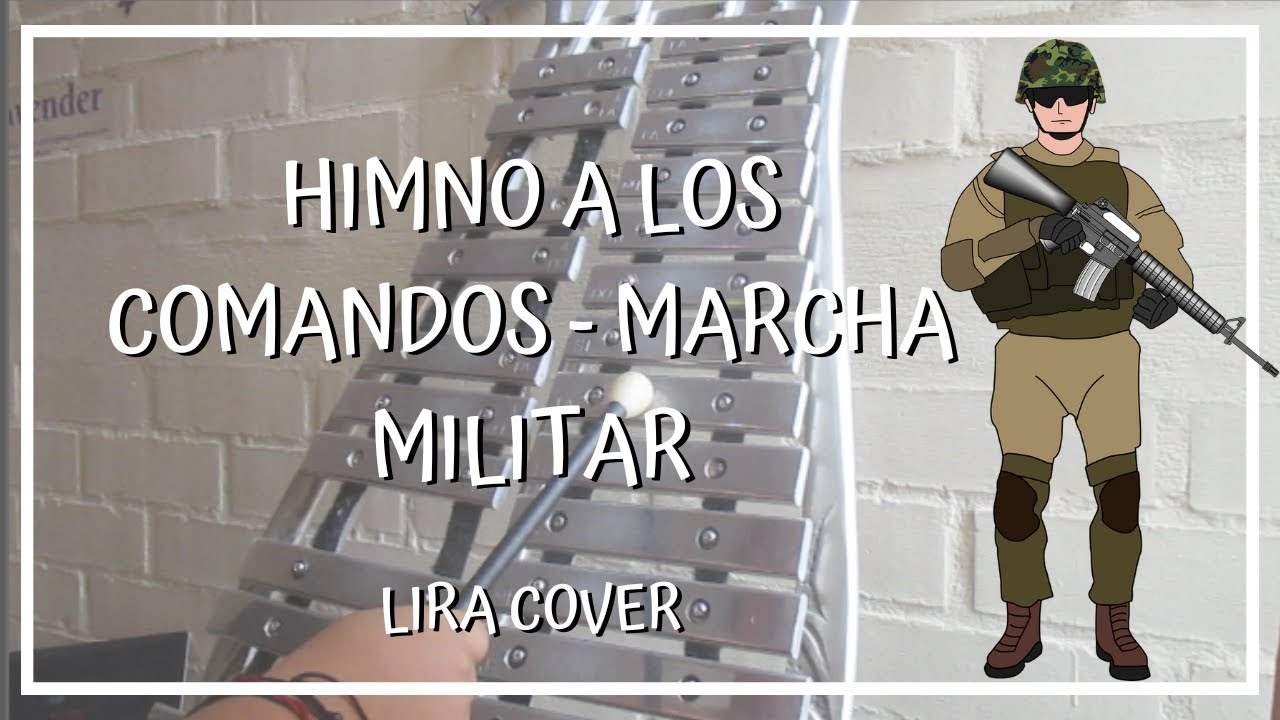 HIMNO A LOS COMANDOS // MARCHA MILITAR Acordes - Chordify