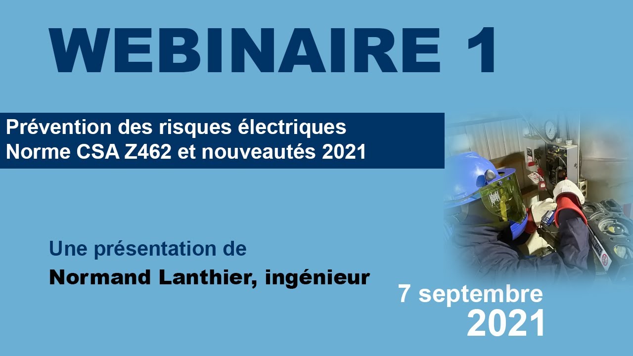 Prévention des risques électriques : norme CSA Z462 & nouveautés 2021 ...