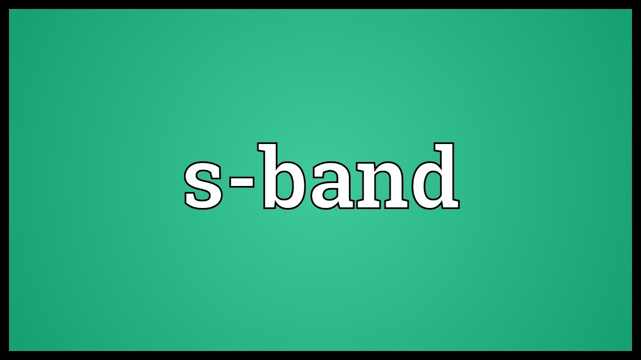 S band Meaning YouTube s-band-meaning-youtube