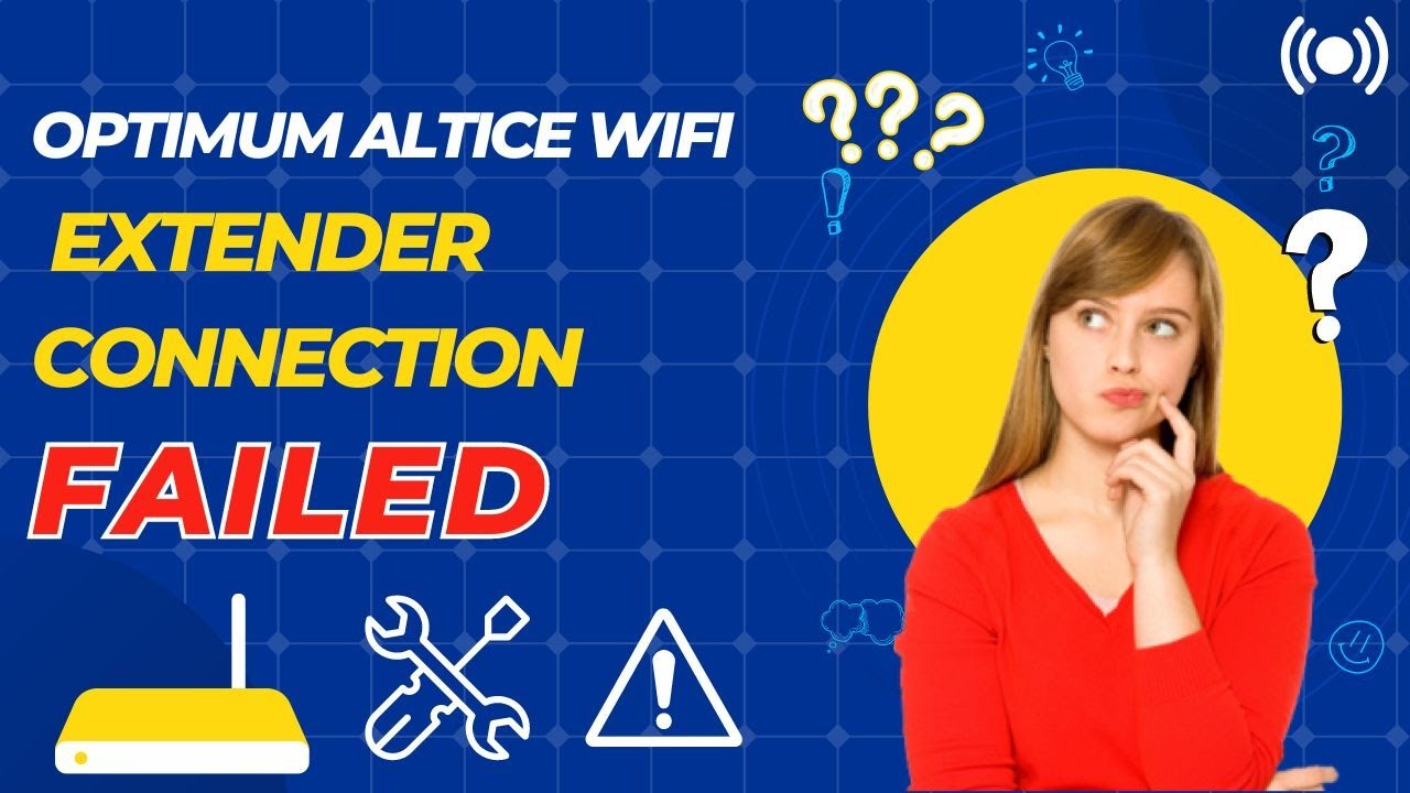 Optimum altice wifi extender connection failed. What to do? - YouTube