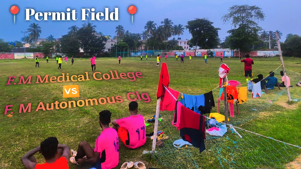 F.M Medical College vs F.M Autonomous College 🔥|| Football match ⚽💯🔥 ...