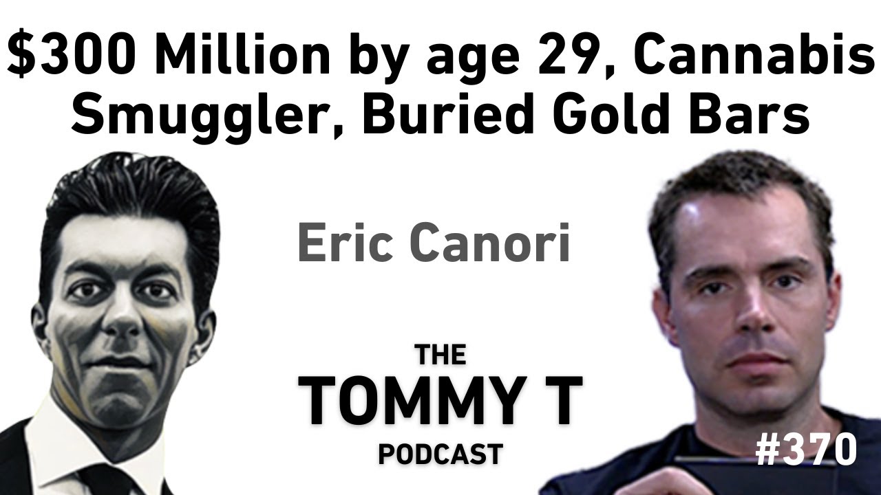 Eric Canori - $300 Million By 29 Yrs Old, Smuggling Cannabis. Author ...