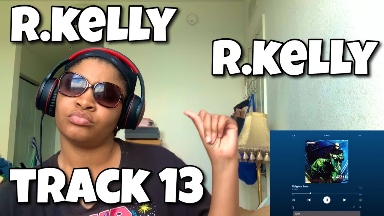 R.KELLY “ R.KELLY ALBUM REACTION “ RELIGIOUS LOVE “ - YouTube