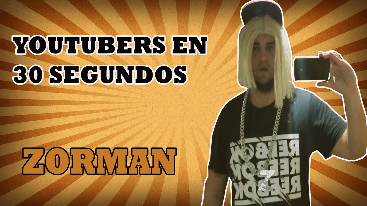 ZORMAN EN 30 SEGUNDOS - YouTube
