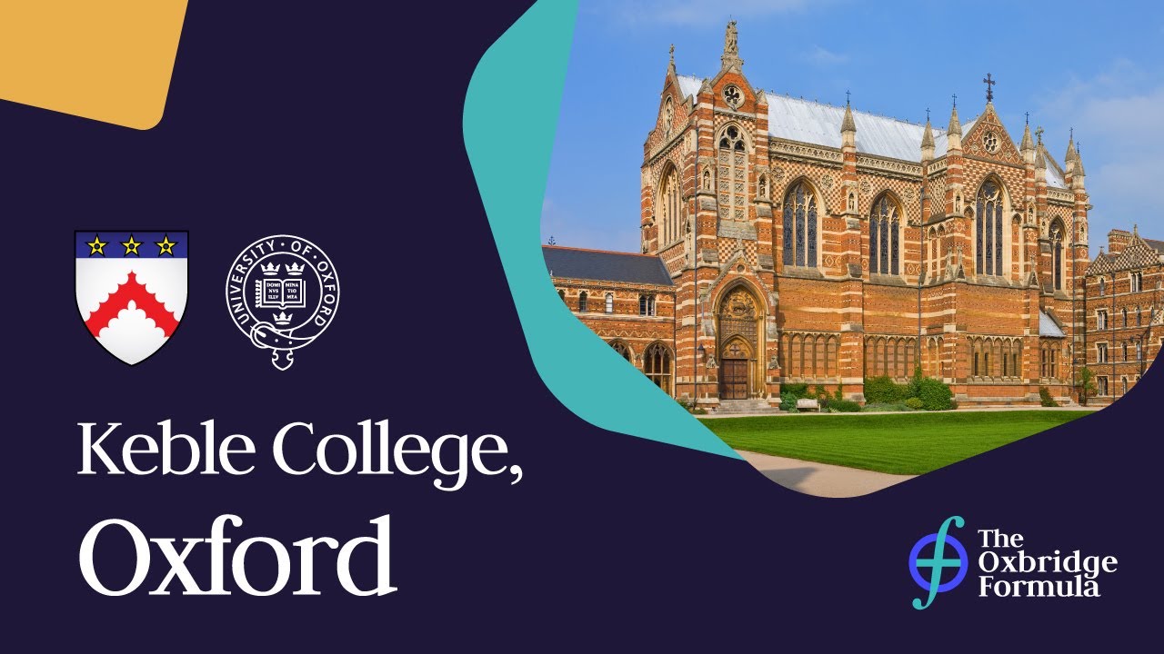 KEBLE COLLEGE, Oxford University | Uncover the truth : Zoe interviews ...