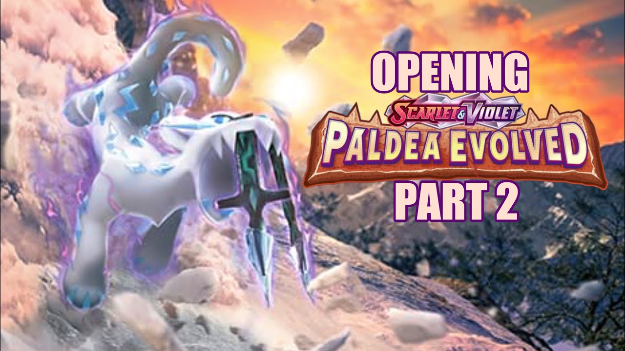 Opening Paldea Evolved Part. 2 - YouTube