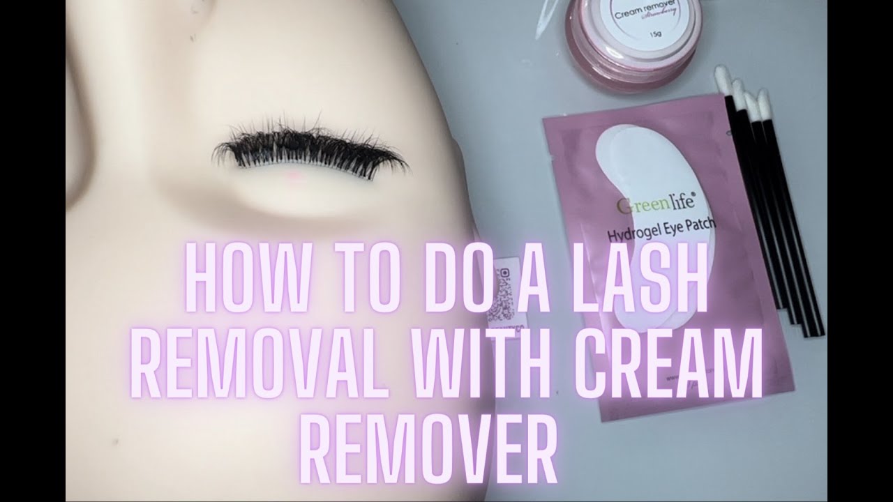 LASH REMOVAL WITH CREAM REMOVER - YouTube