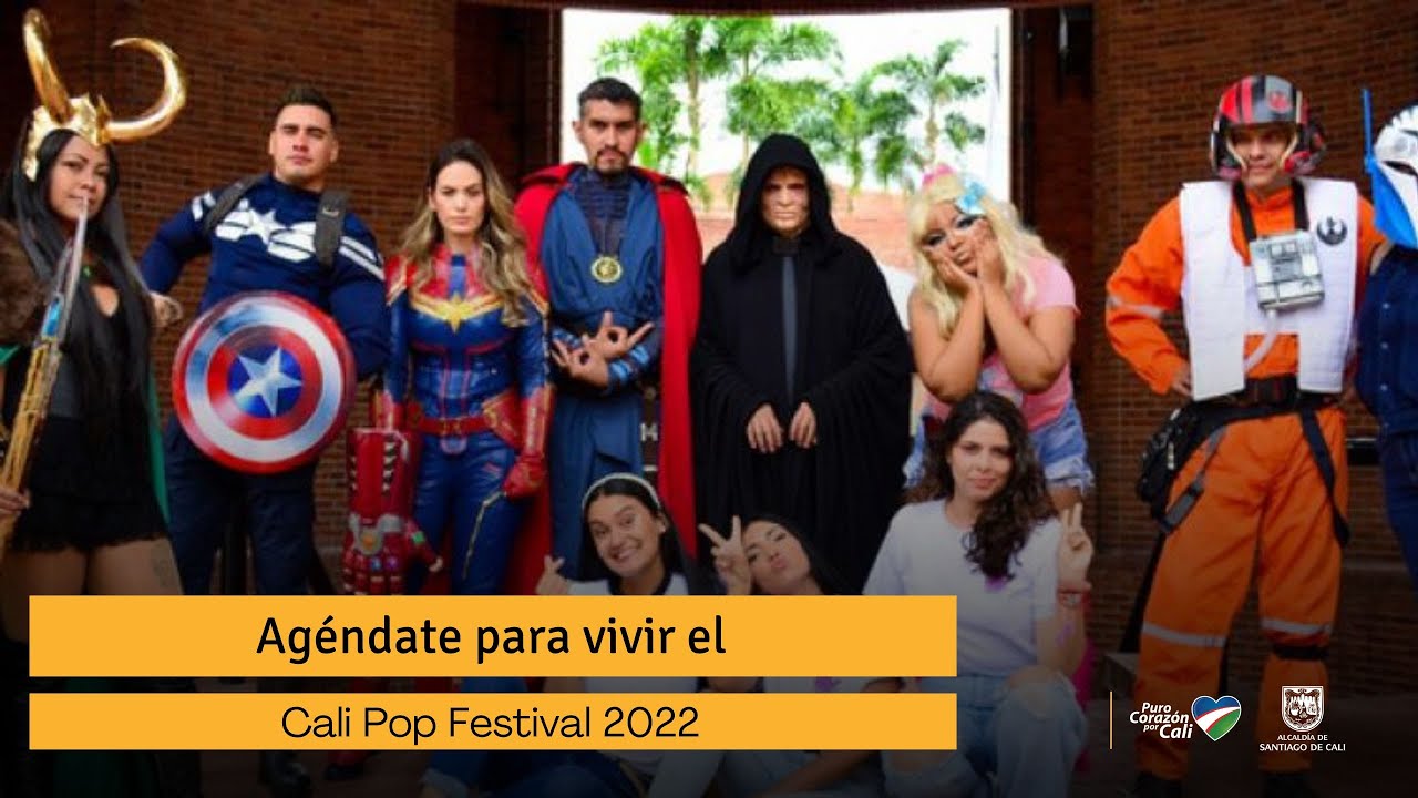 Cali Pop Festival 2022: celebrando la cultura Geek - YouTube